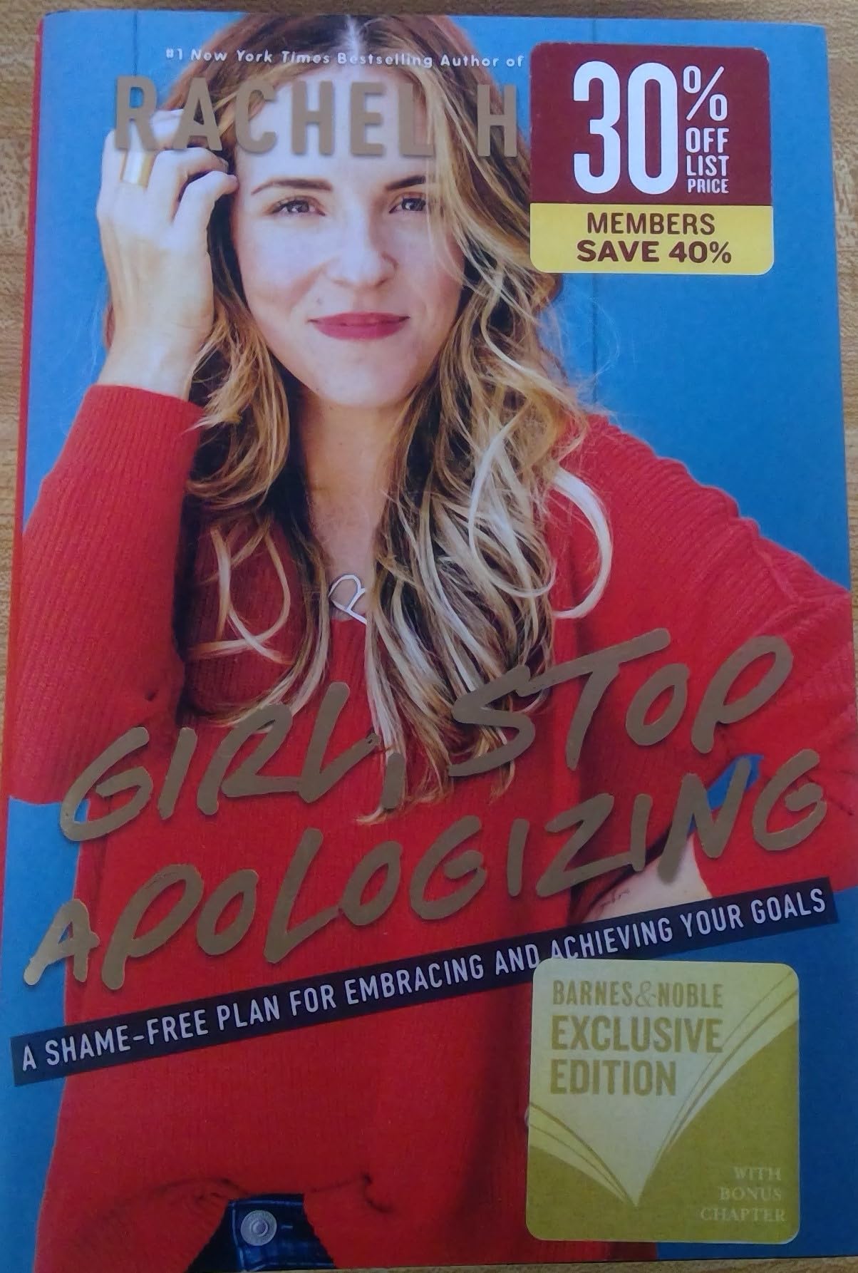 Girl, Stop Apologizing: A Shame-Free Plan For Embracing And Achieving ...