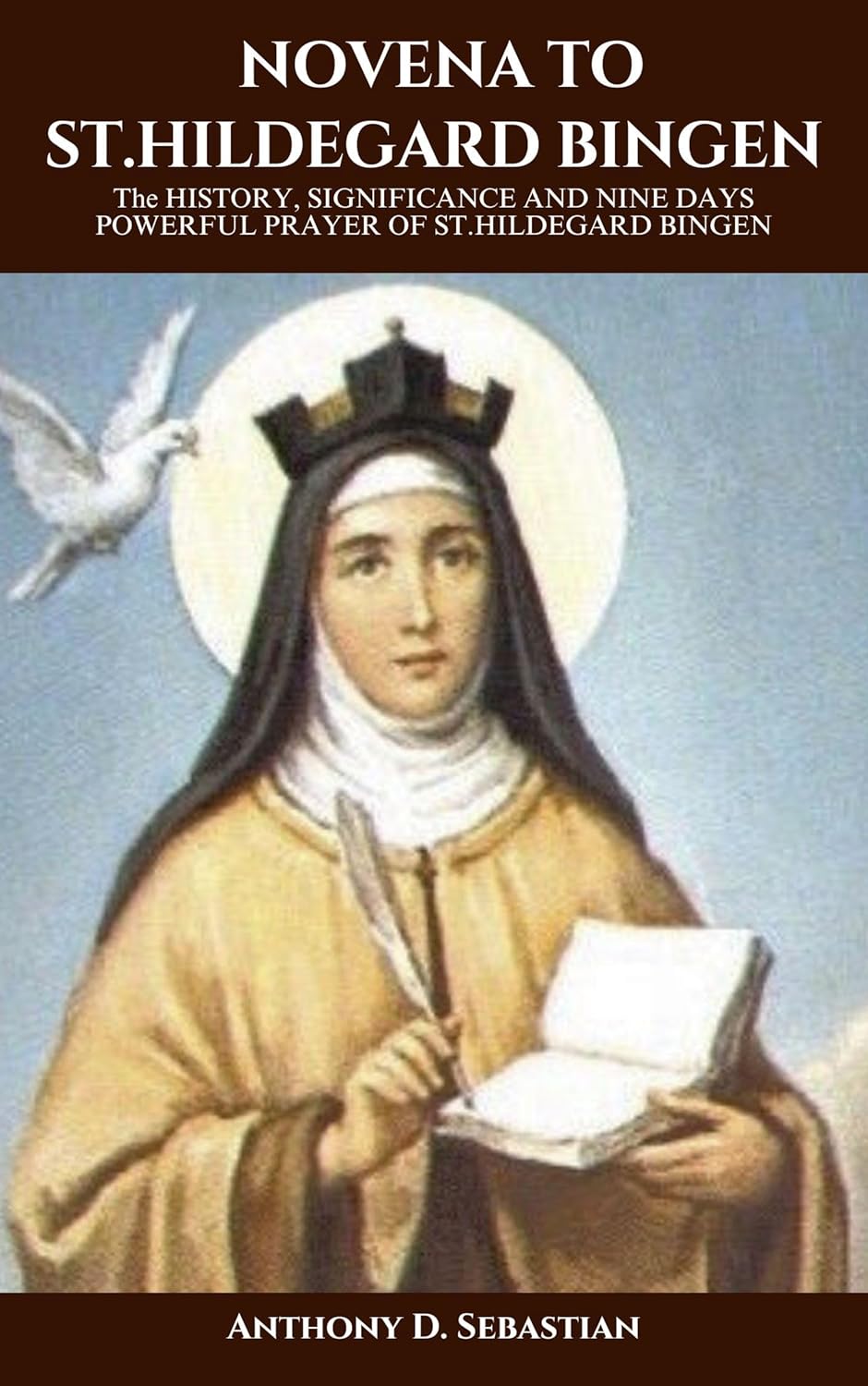 NOVENA TO ST.HILDEGARD BINGEN: The History, Significance And Nine Days ...