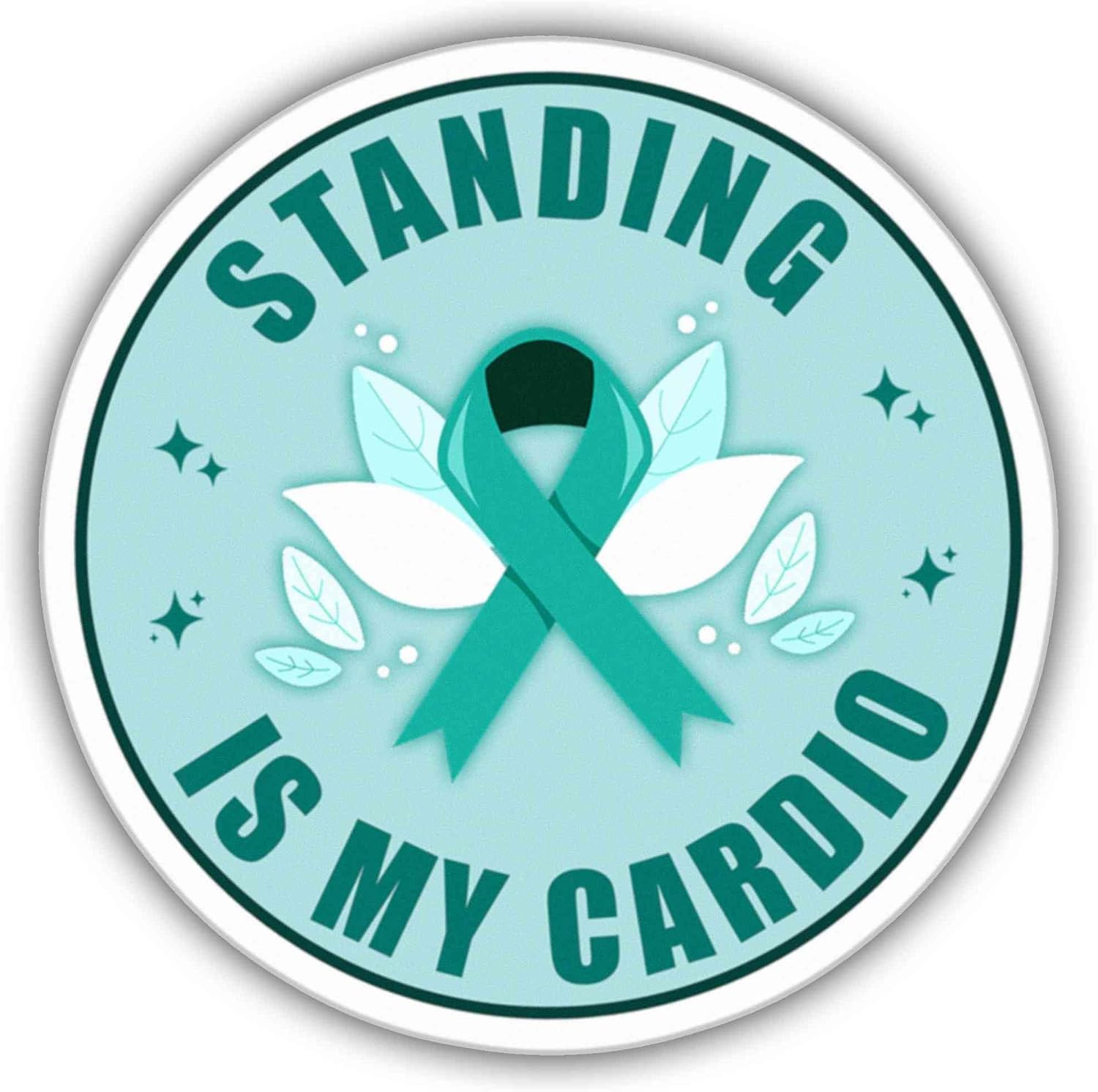 Amazon.com: POTS Awareness Sticker Standing is My Cardio Sticker ...