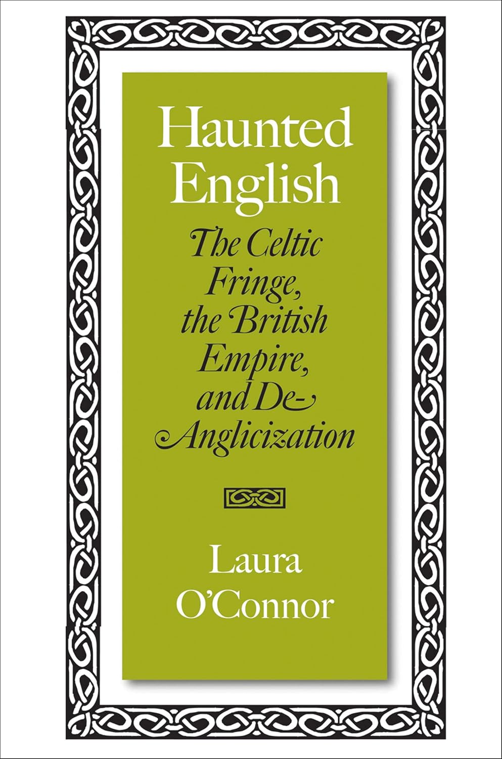 Amazon.com: Haunted English: The Celtic Fringe, the British Empire, and ...