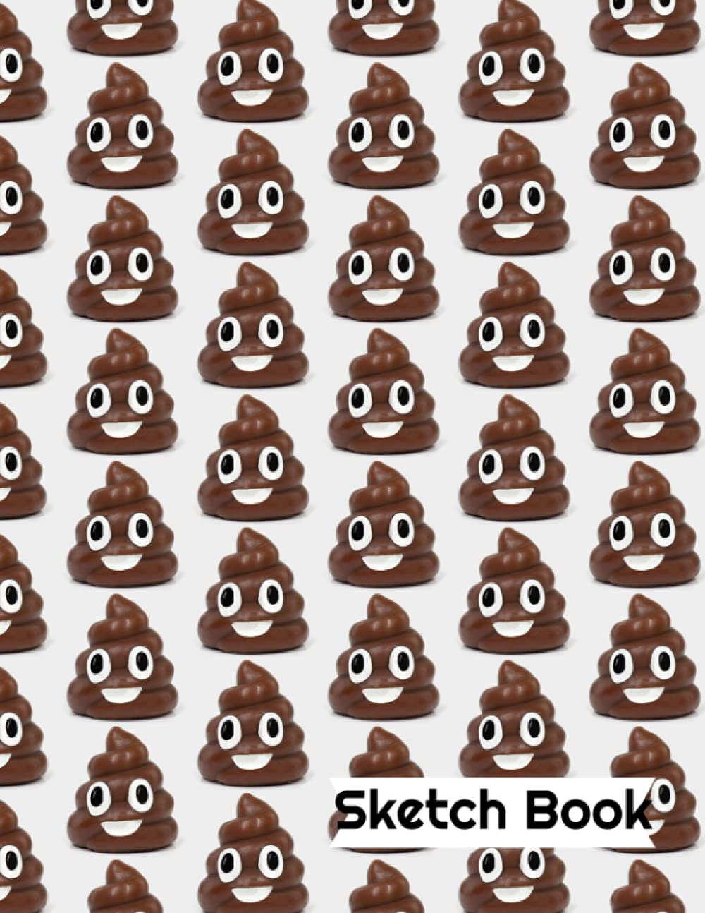 Poop Emojis! Sketch Book: 100 Blank Pages, 8.5 x 11 inches, Sketch Pad ...
