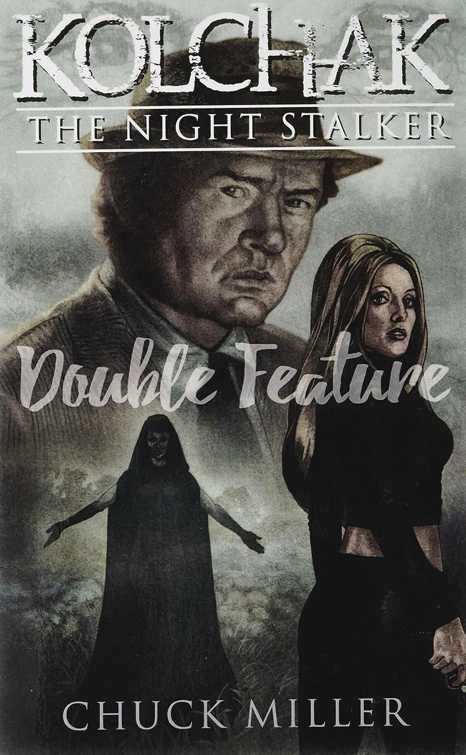 Kolchak the Night Stalker Double Feature: Night Killers: Chuck Miller ...