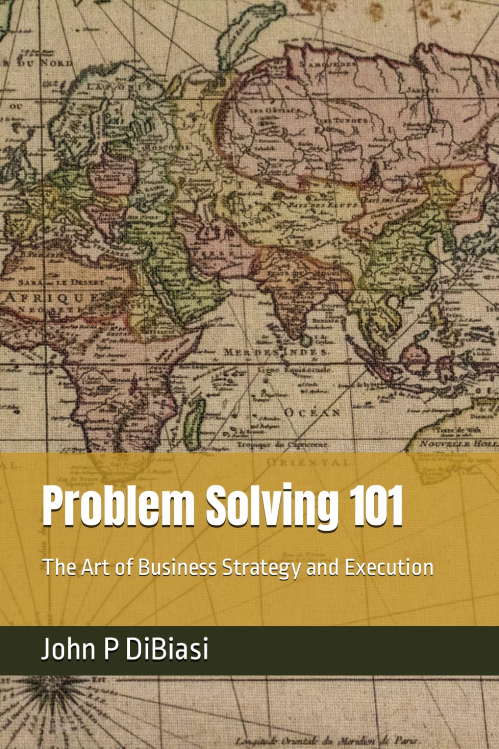 Amazon.com: Problem Solving 101: The Art of Business Strategy and ...