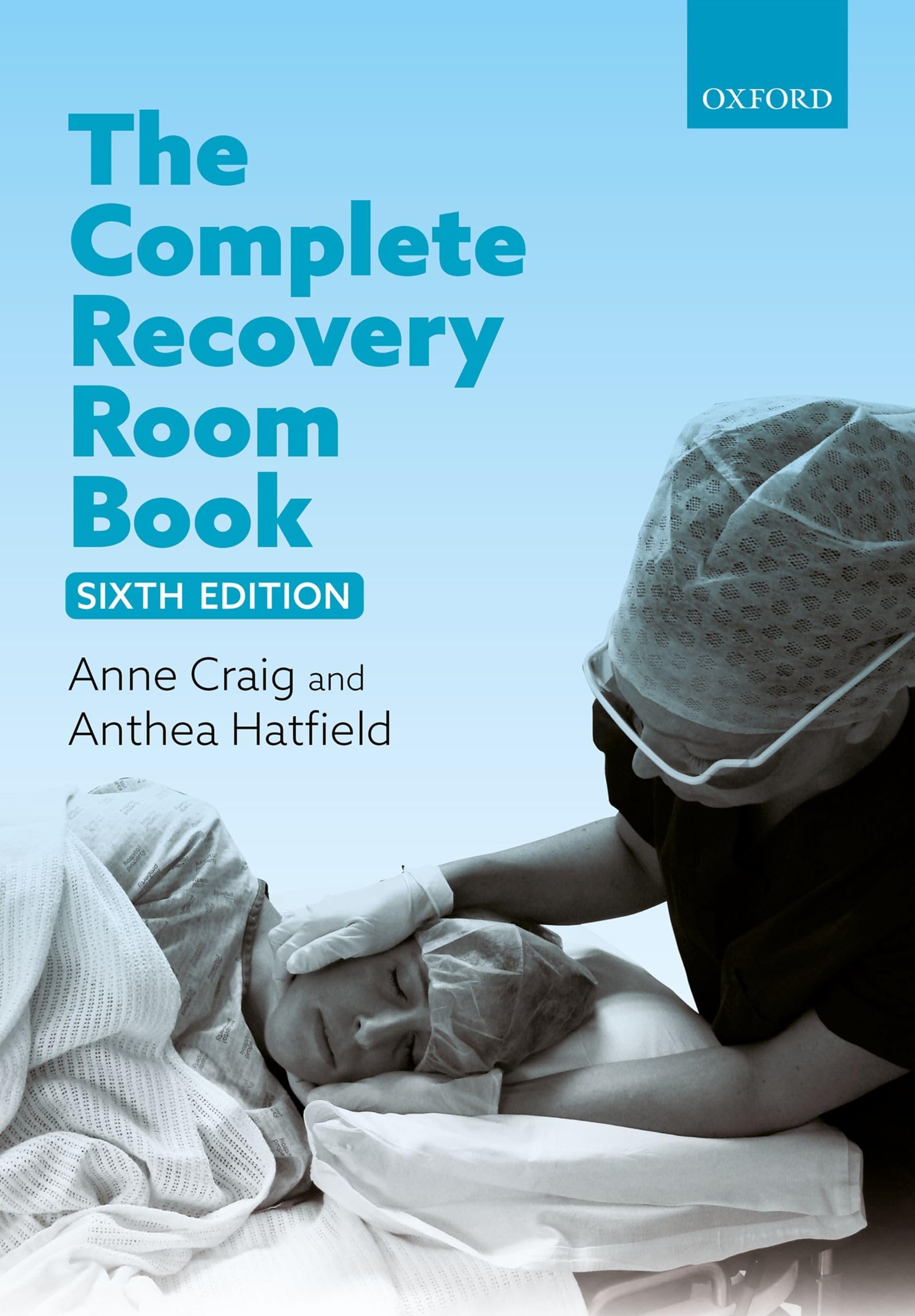 The Complete Recovery Room Book: 9780198846840: Medicine & Health ...