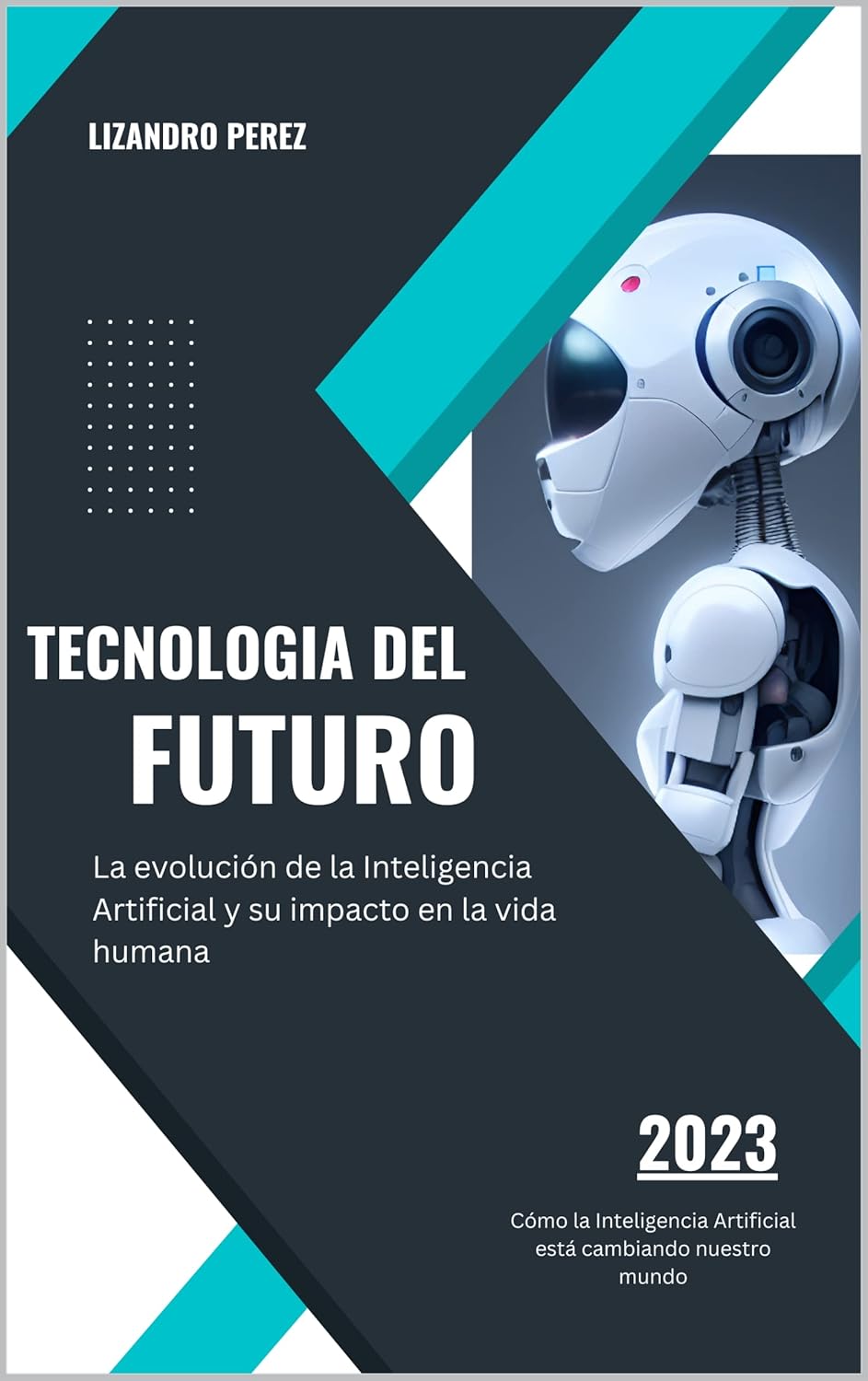Tecnología del futuro: La evolución de la Inteligencia Artificial y su ...