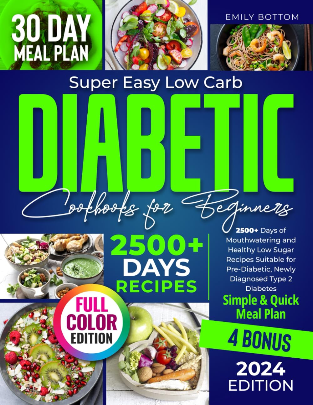 Super Easy Low Carb Diabetic Cookbooks for Beginners: 2500+ Days of Mouthwatering and Healthy ...