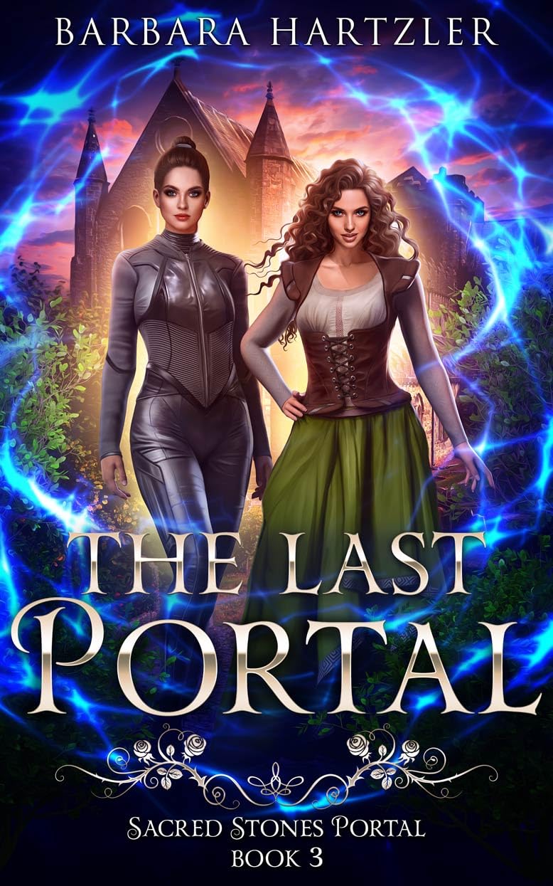 Amazon.com: The Last Portal: An Urban Fantasy Time Travel Adventure (Sacred Stones Portal Series ...