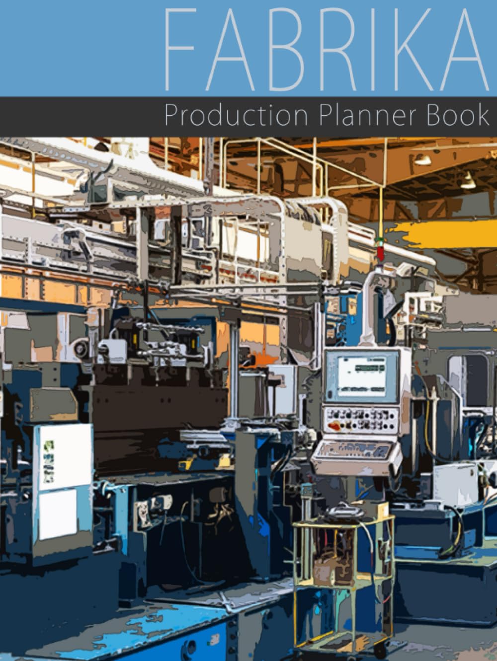 Buy FABRIKA - Hard Cover - 200 Pages 8,25" X 11" - Factory Logbook for ...