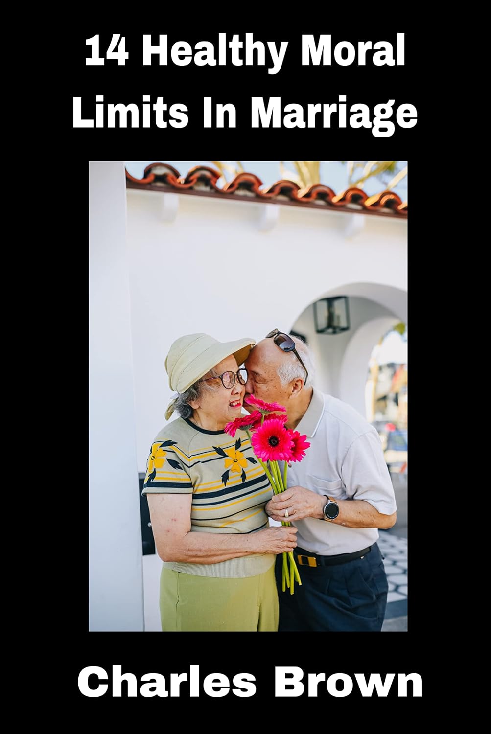 14 Healthy Moral Limits In Marriage eBook : Brown , Charles : Amazon.in ...