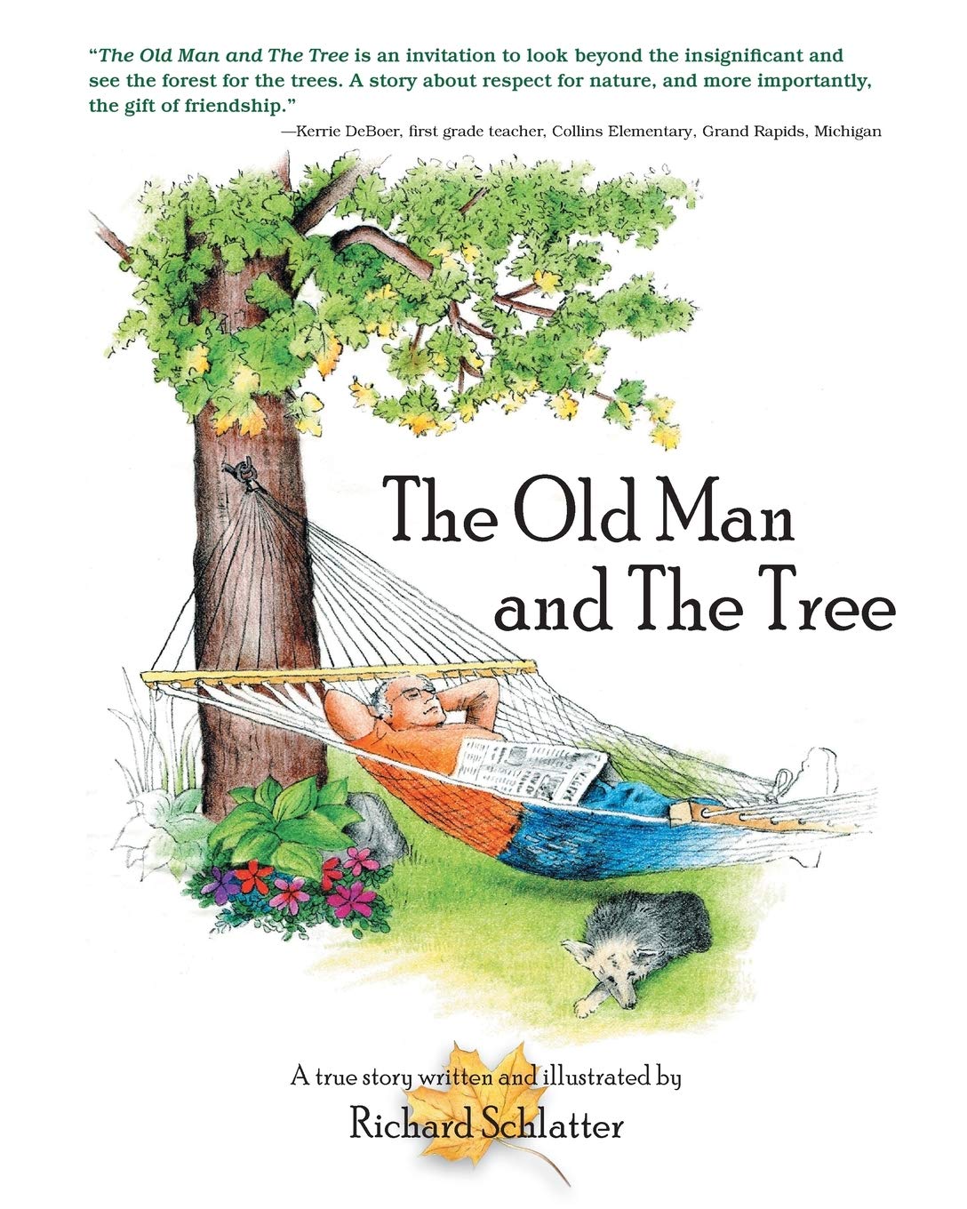 The Old Man and the Tree: Schlatter, Richard: 9780991316786: Amazon.com ...