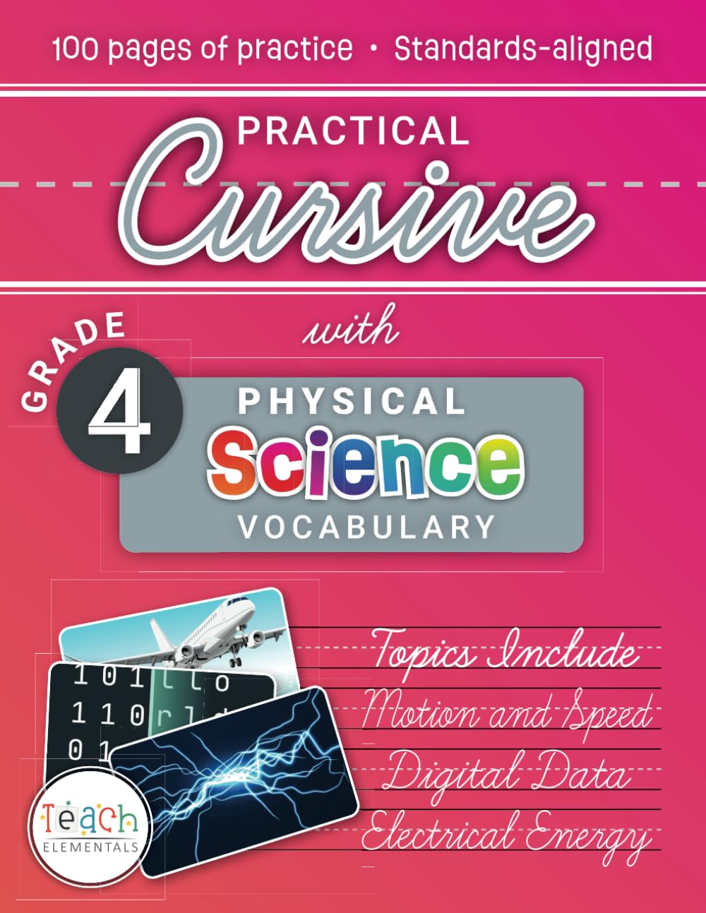 Practical Cursive: Grade 4 Physical Science, 100 pages of cursive ...