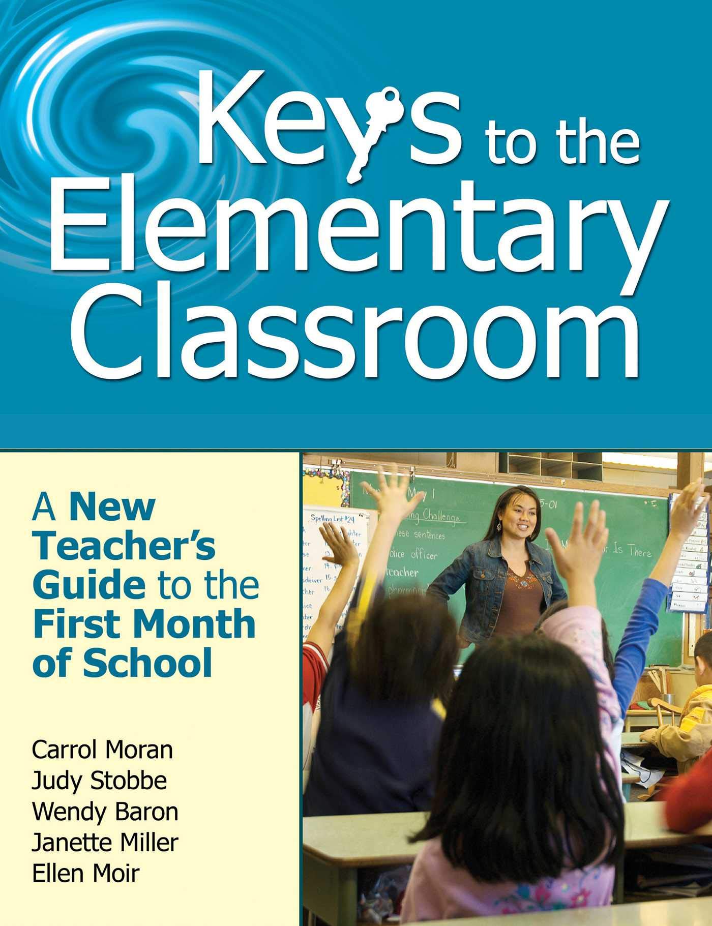 Amazon.com: Keys to the Elementary Classroom: A New Teacher?s Guide to ...
