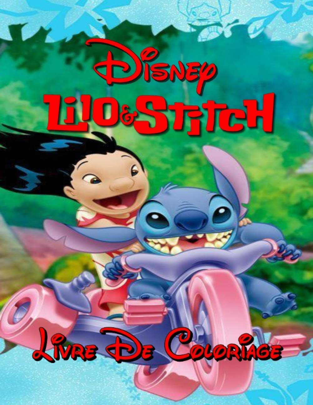 Buy lilo and stitch Livre De Coloriage: Grand livre de coloriage Lilo ...