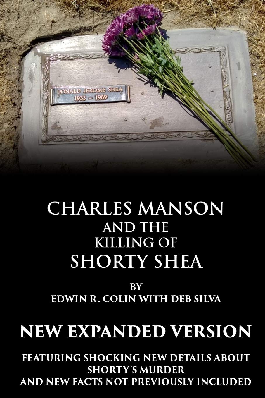 Charles Manson and the Killing of Shorty Shea: Amazon.co.uk: Colin ...
