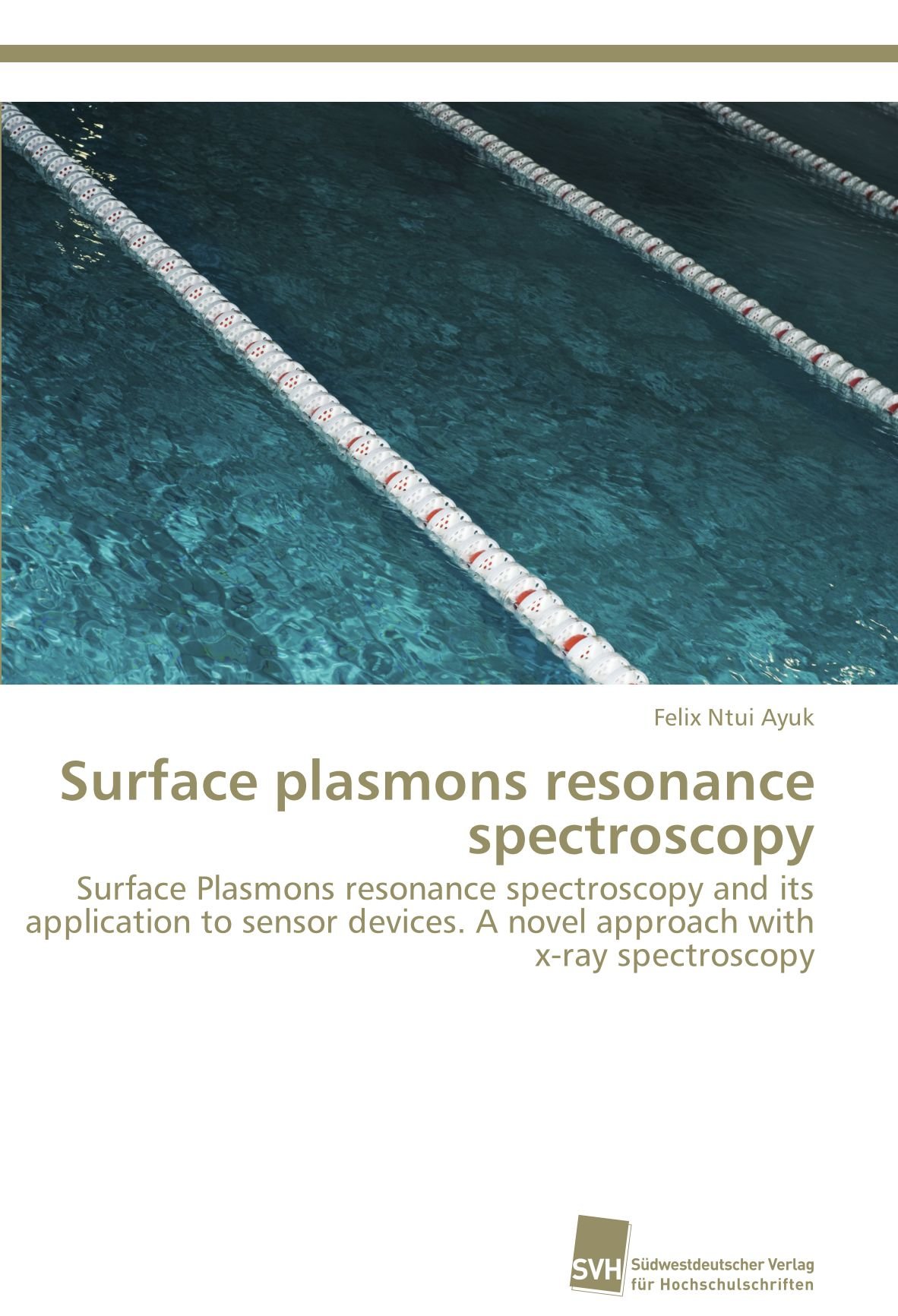 Surface Plasmons Resonance Spectroscopy Surface Plasmons Resonance