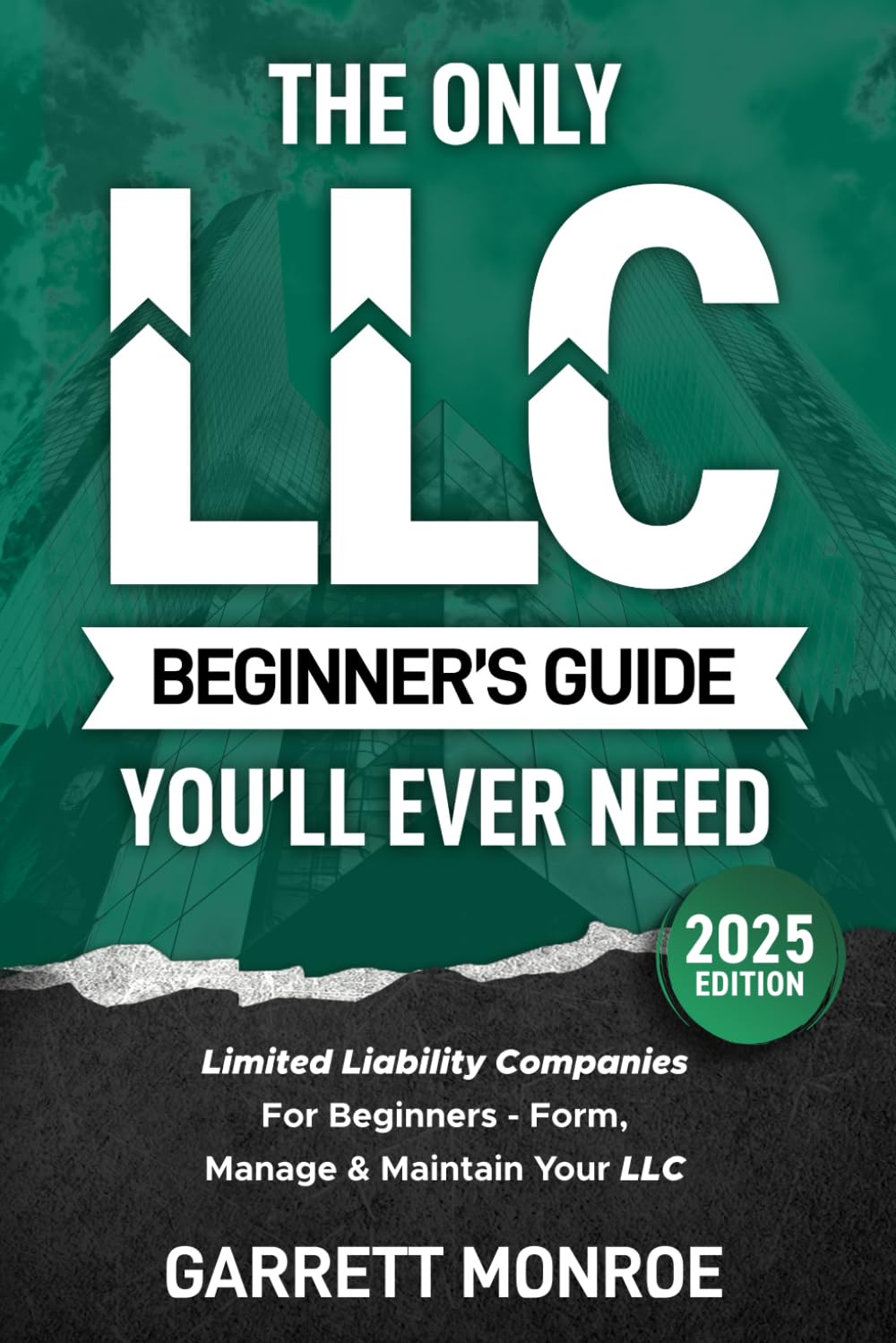 Amazon.com: The Only LLC Beginners Guide You’ll Ever Need: Limited ...
