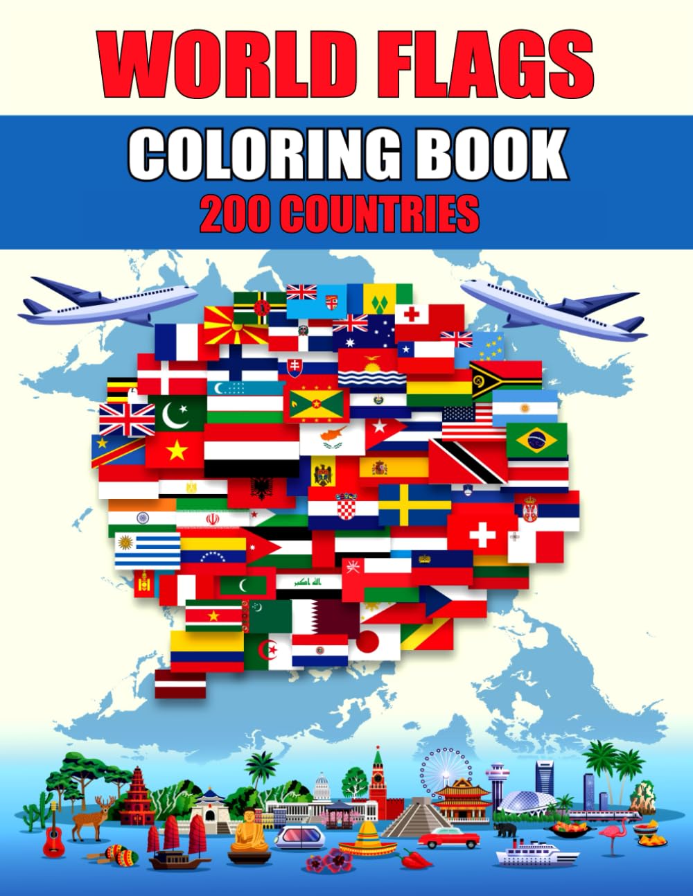 World Flags Coloring Book 200 Countries: 200 Countries Flags Coloring ...