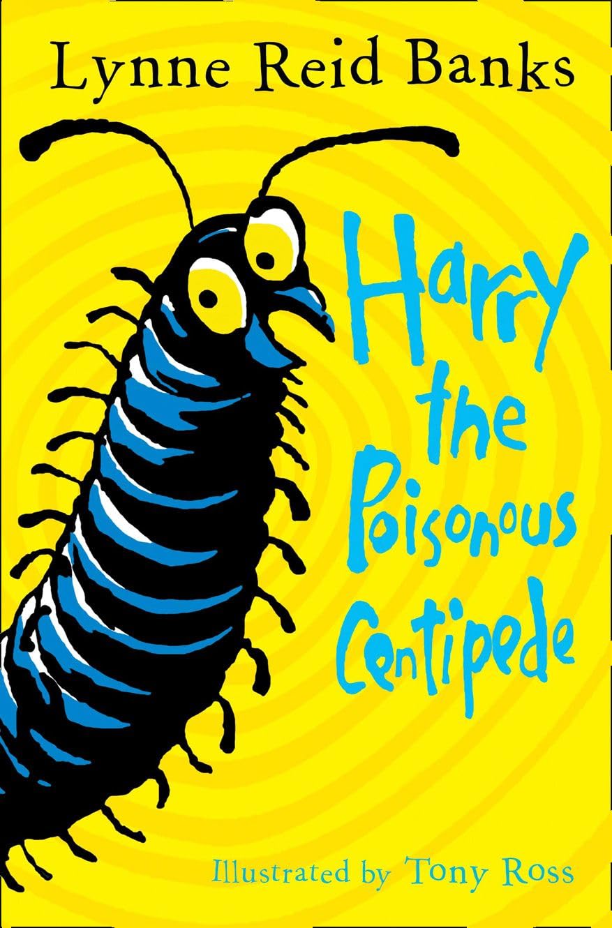 Harry The Poisonous Centipede: Lynne Reid Banks: 9780007476770: Amazon ...