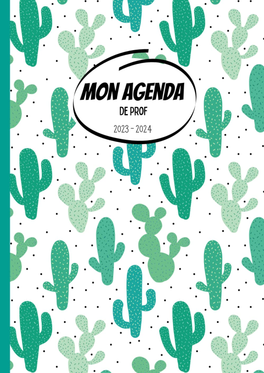Mon agenda de prof: 2023/2024 - Zone A - Format A4 - Semainier format ...