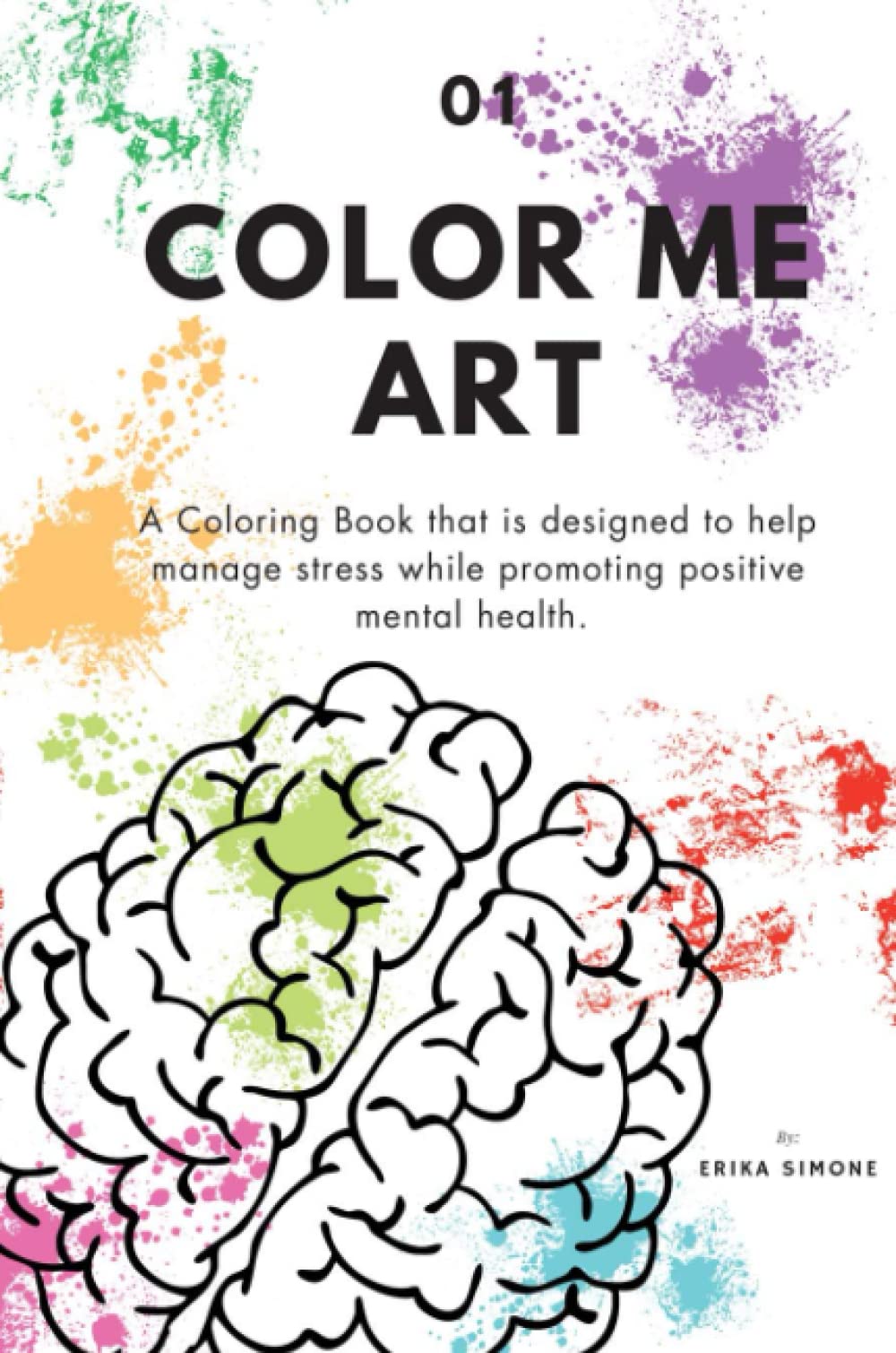 Amazon.com: Color ME Art: A Coloring Book that is designed to help ...