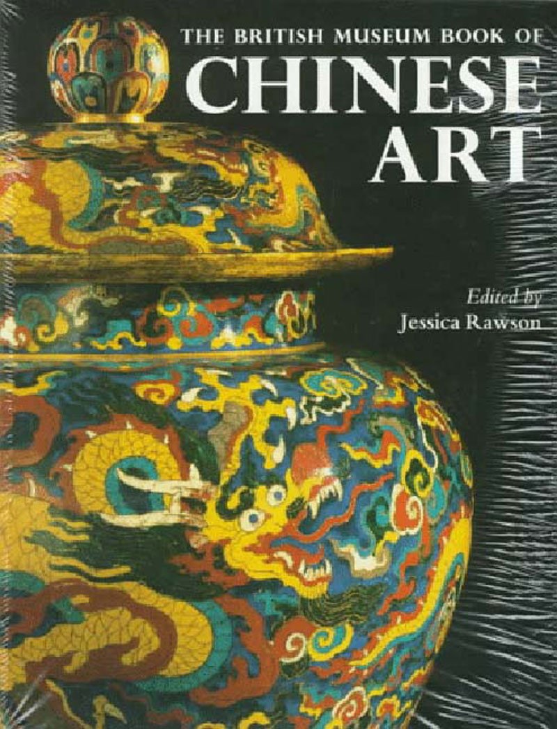 The British Museum Book of Chinese Art: Farrer, Anne, Portal, Jane ...