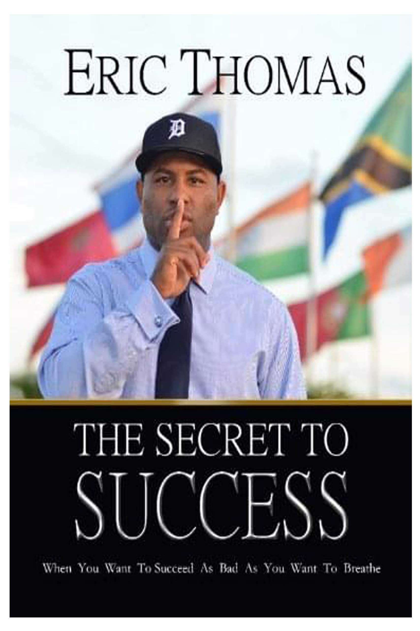 Eric Thomas Quotes Success