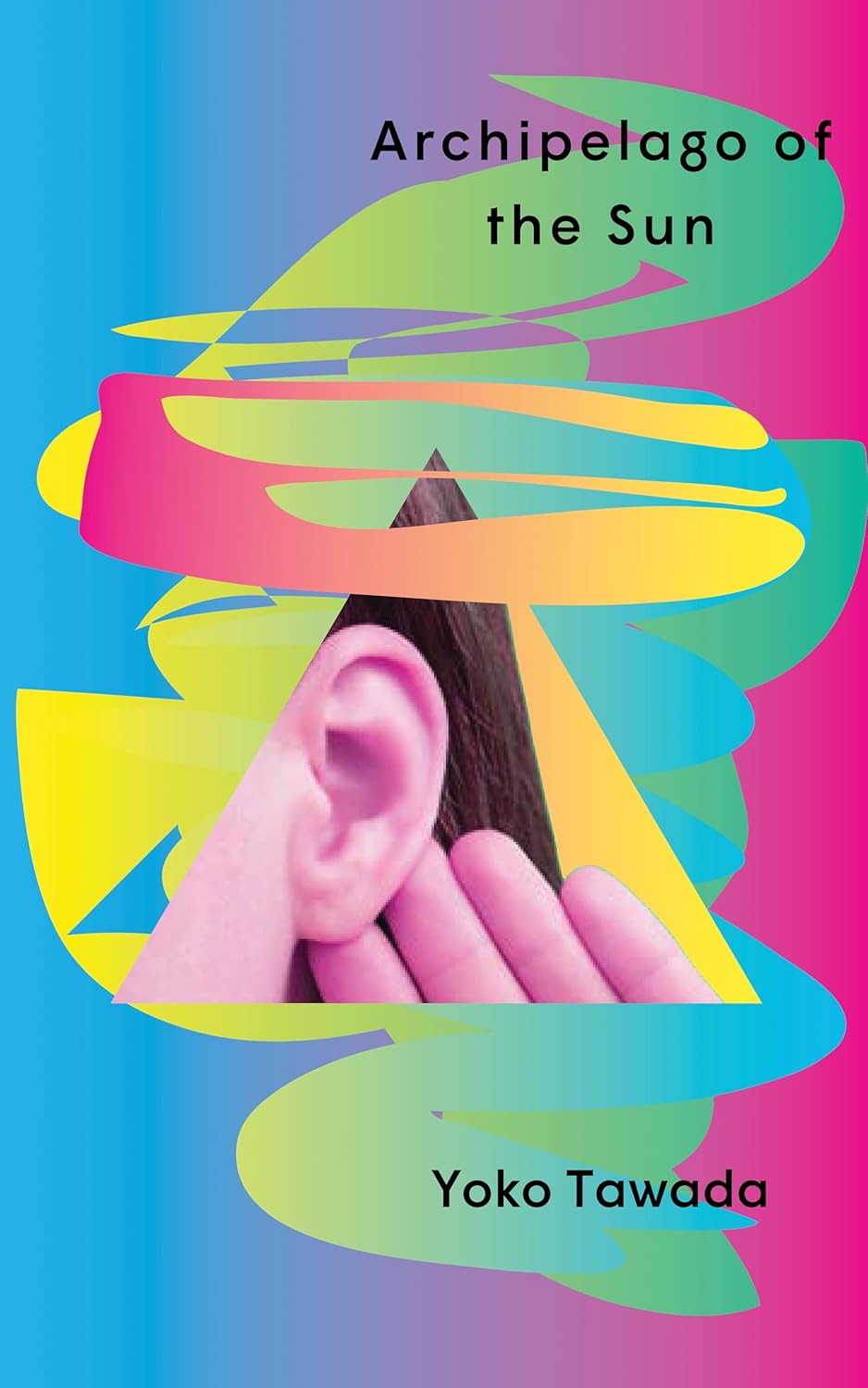 Archipelago of the Sun: Tawada, Yoko, Mitsutani, Margaret ...