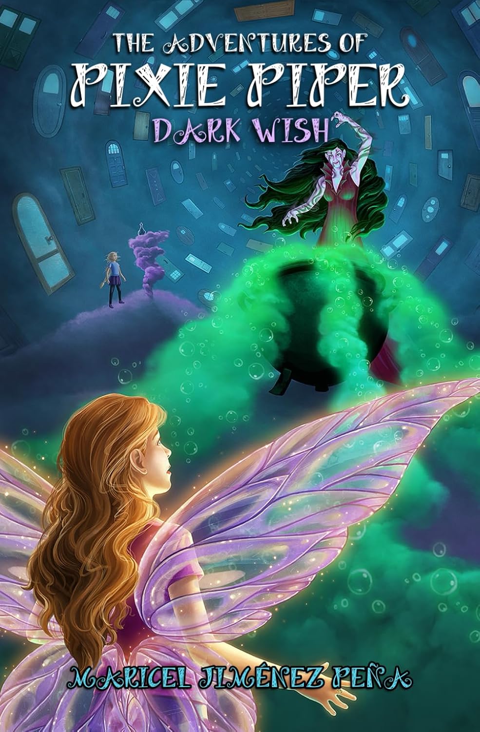 The Adventures of Pixie Piper: Dark Wish: Jiménez Peña, Maricel ...