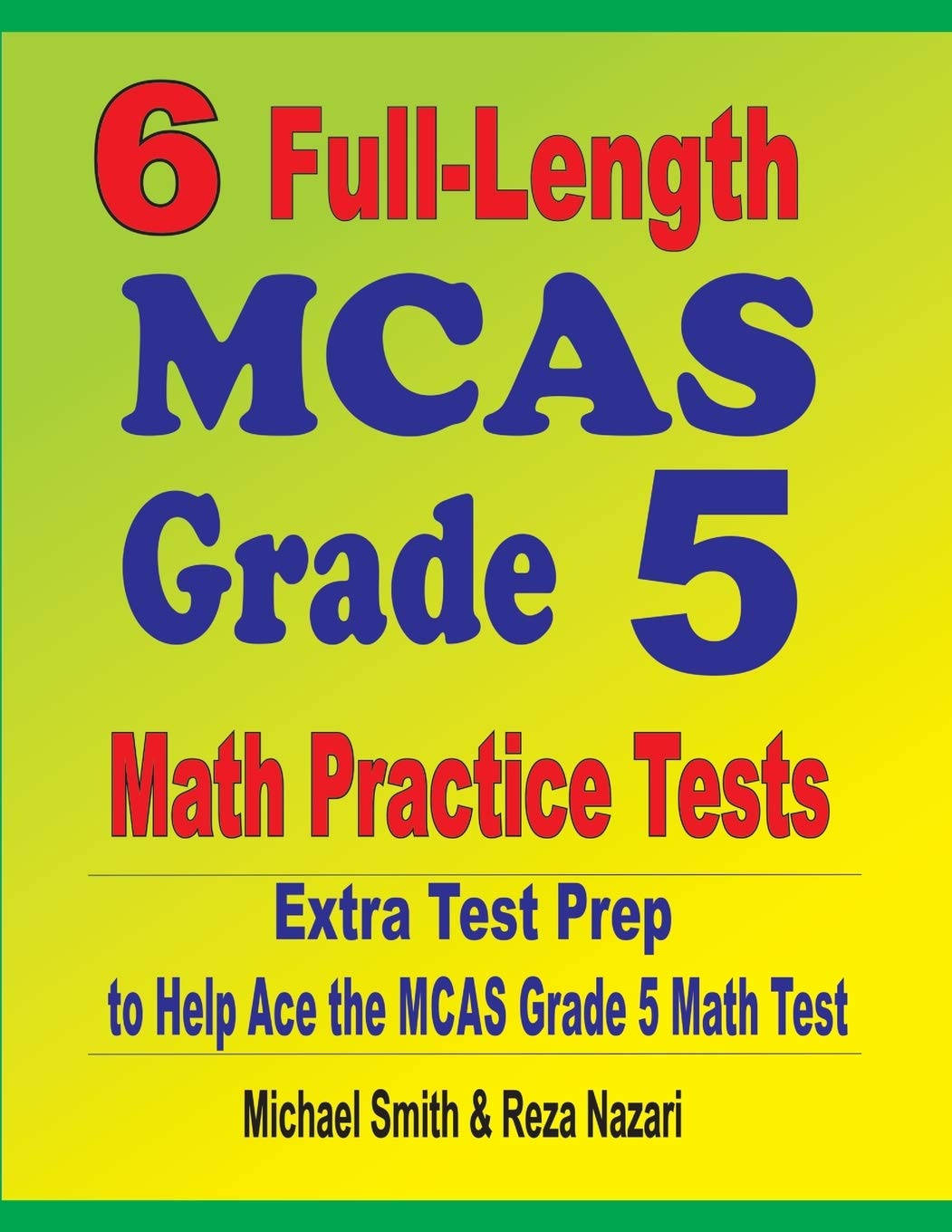 6 Full-Length MCAS Grade 5 Math Practice Tests: Extra Test Prep to Help ...