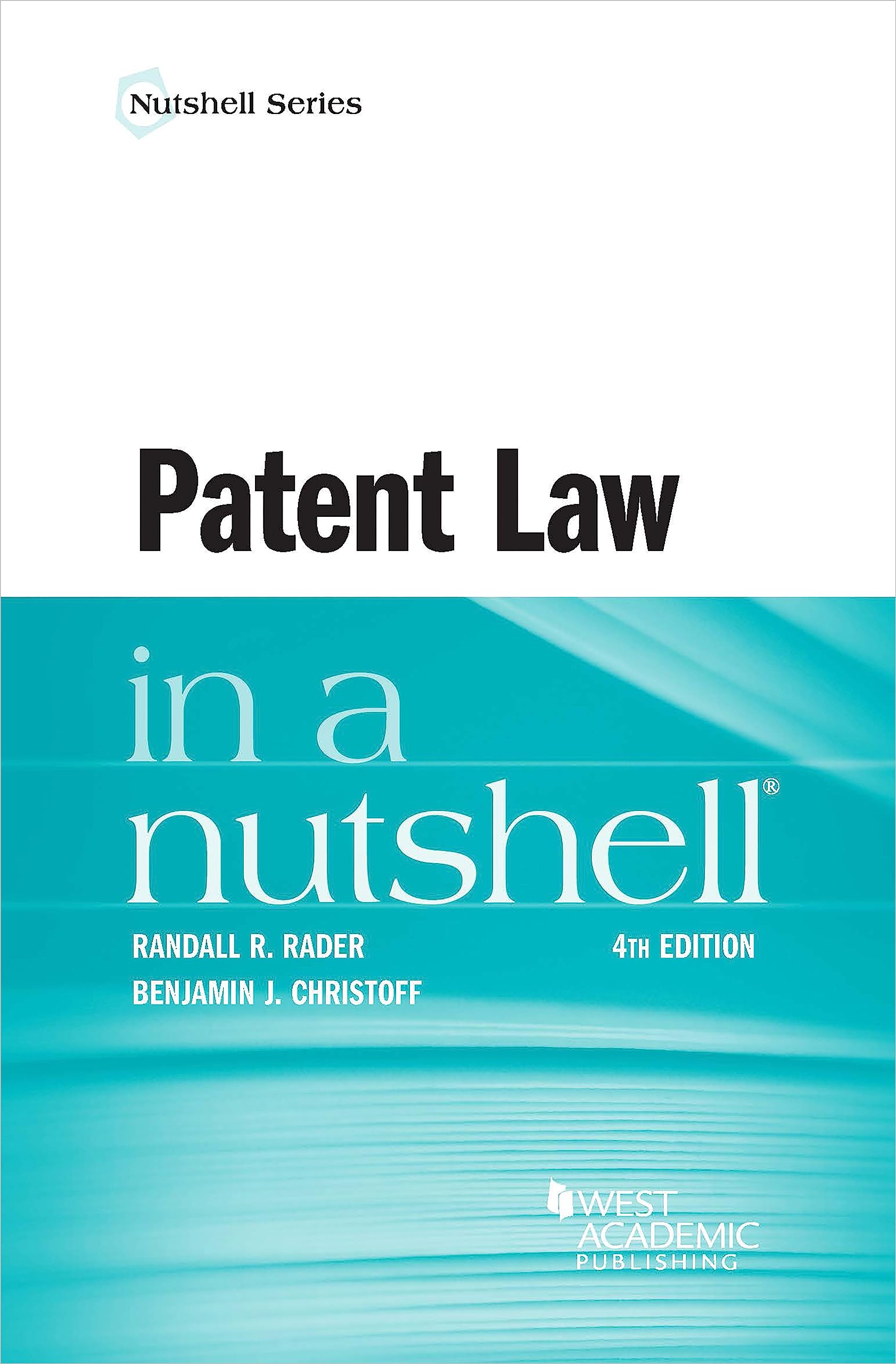 Amazon | Patent Law in a Nutshell (Nutshell Series) | Rader, Randall R ...
