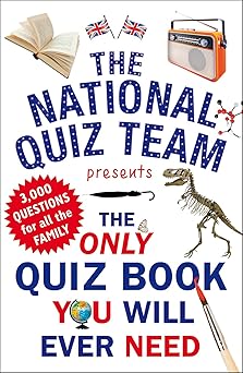 The Only Quiz Book You Will Ever Need eBook : National Quiz Team ...