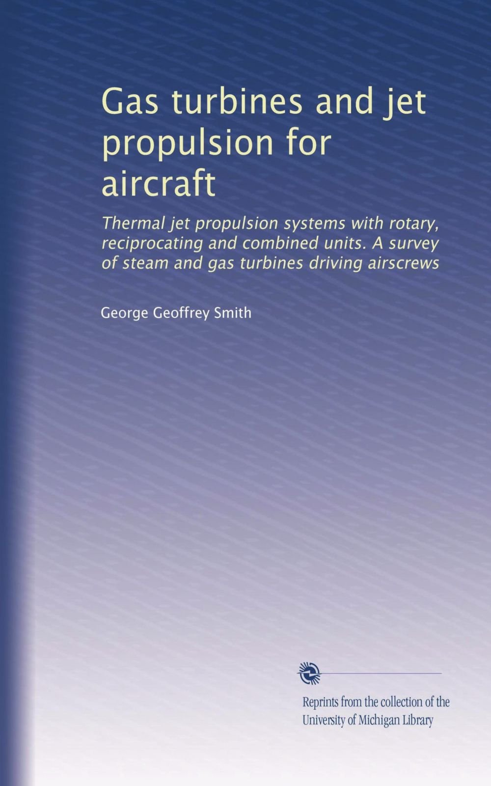 Buy turbines and jet propulsion for aircraft: Thermal jet propulsion ...