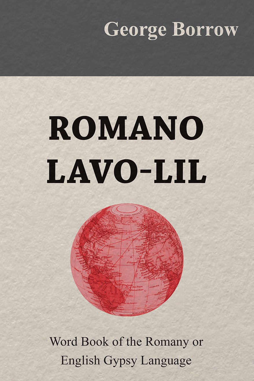 Romano Lavo-Lil - Word Book of the Romany or English Gypsy Language ...
