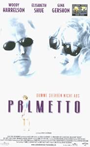 Amazon.com: Palmetto [VHS] : Woody Harrelson, Elisabeth Shue, Gina ...