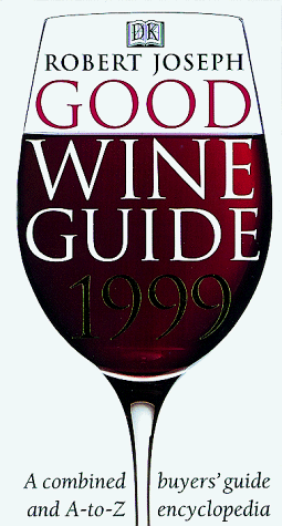 Robert Joseph Good Wine Guide: Joseph, Robert F.: 9780789435286: Amazon ...