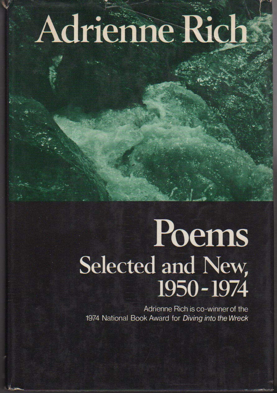 Poems: selected and new, 1950-1974: Rich, Adrienne: 9780393043921 ...