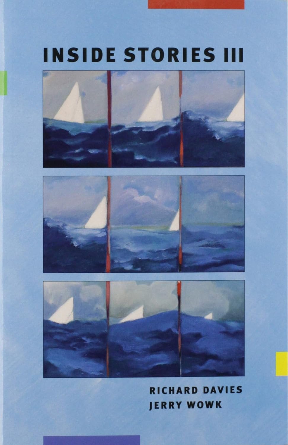 Inside Stories III - Second Edition: Richard Davies; Jerry Wowk ...