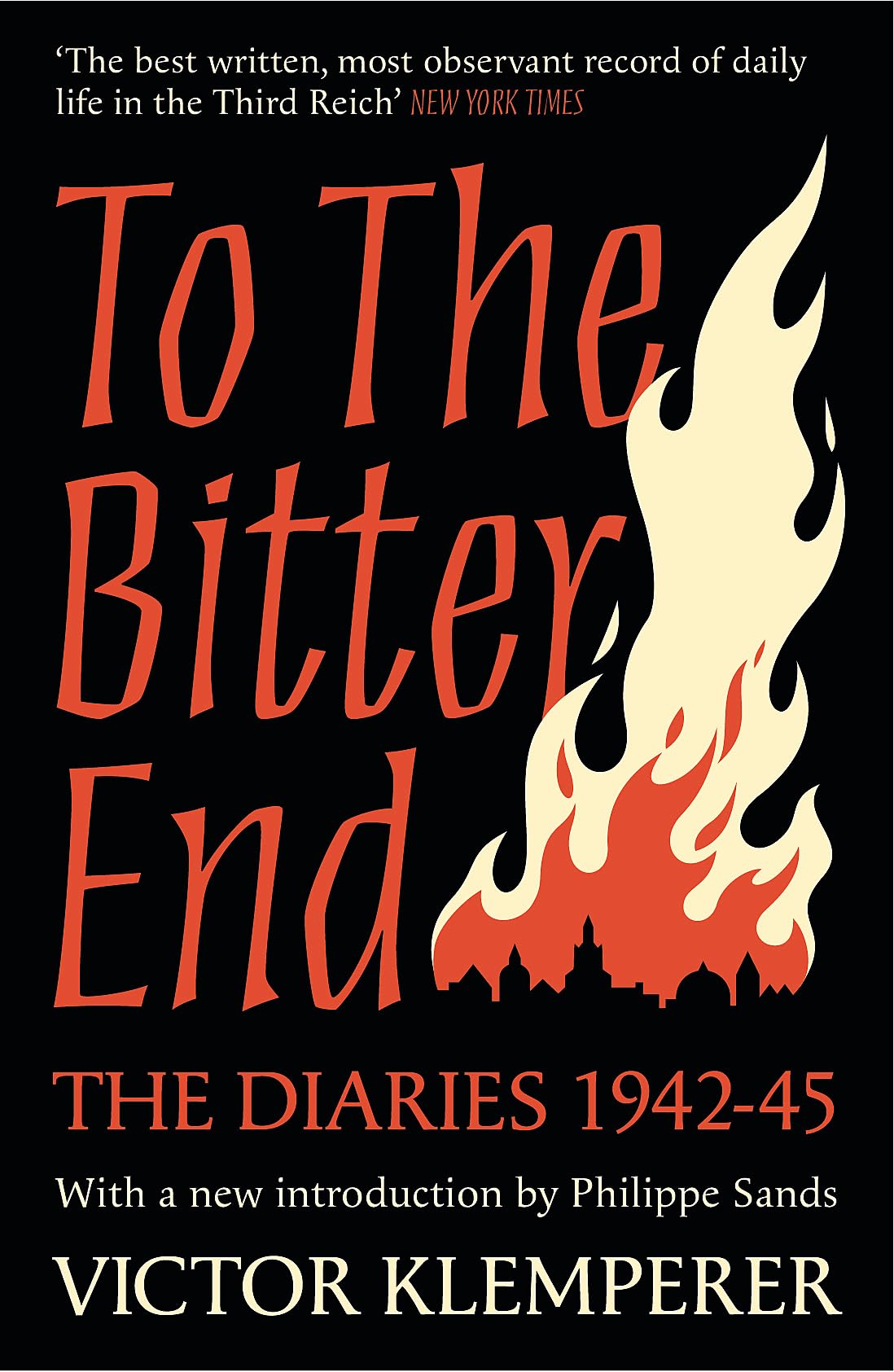 To The Bitter End: The Diaries of Victor Klemperer 1942-45: Amazon.co ...