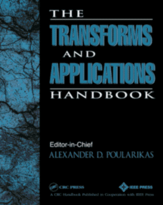 The Transforms and Applications Handbook: Poularikas, Alexander ...