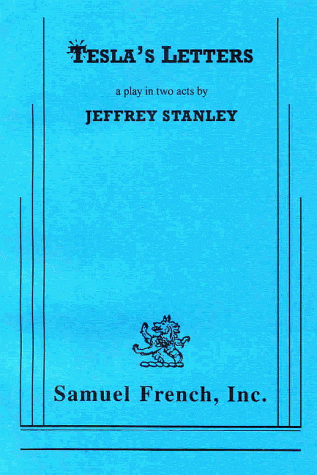 Tesla's Letters: Stanley, Jeffrey: 9780573622922: Amazon.com: Books
