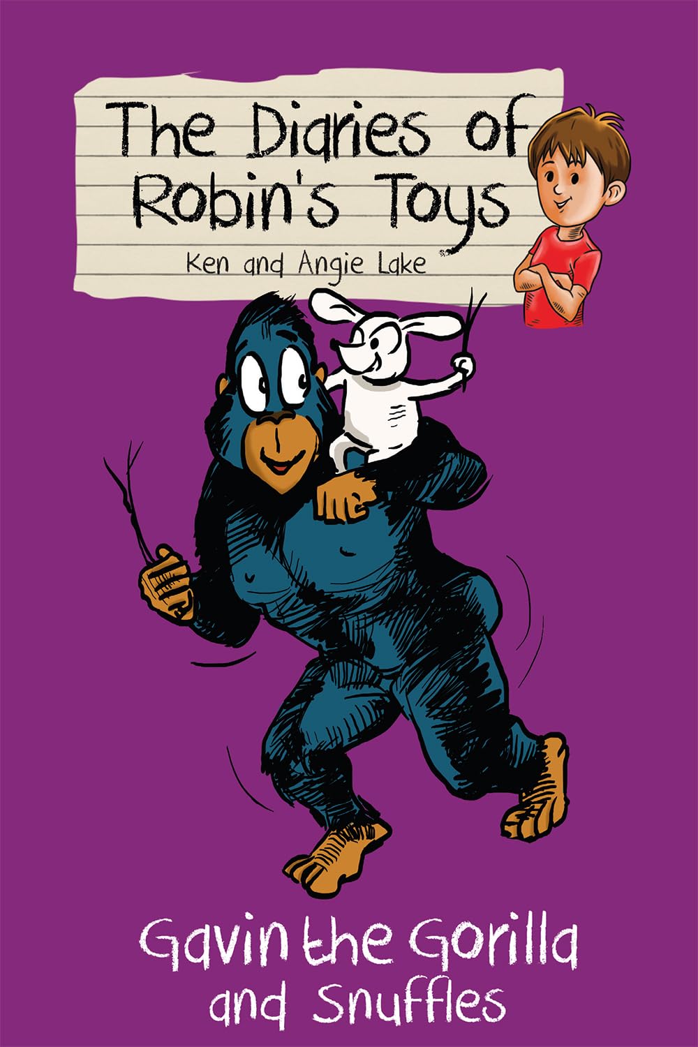 Gavin the Gorilla and Snuffles (The Diaries of Robin's Toys, 7): Lake ...