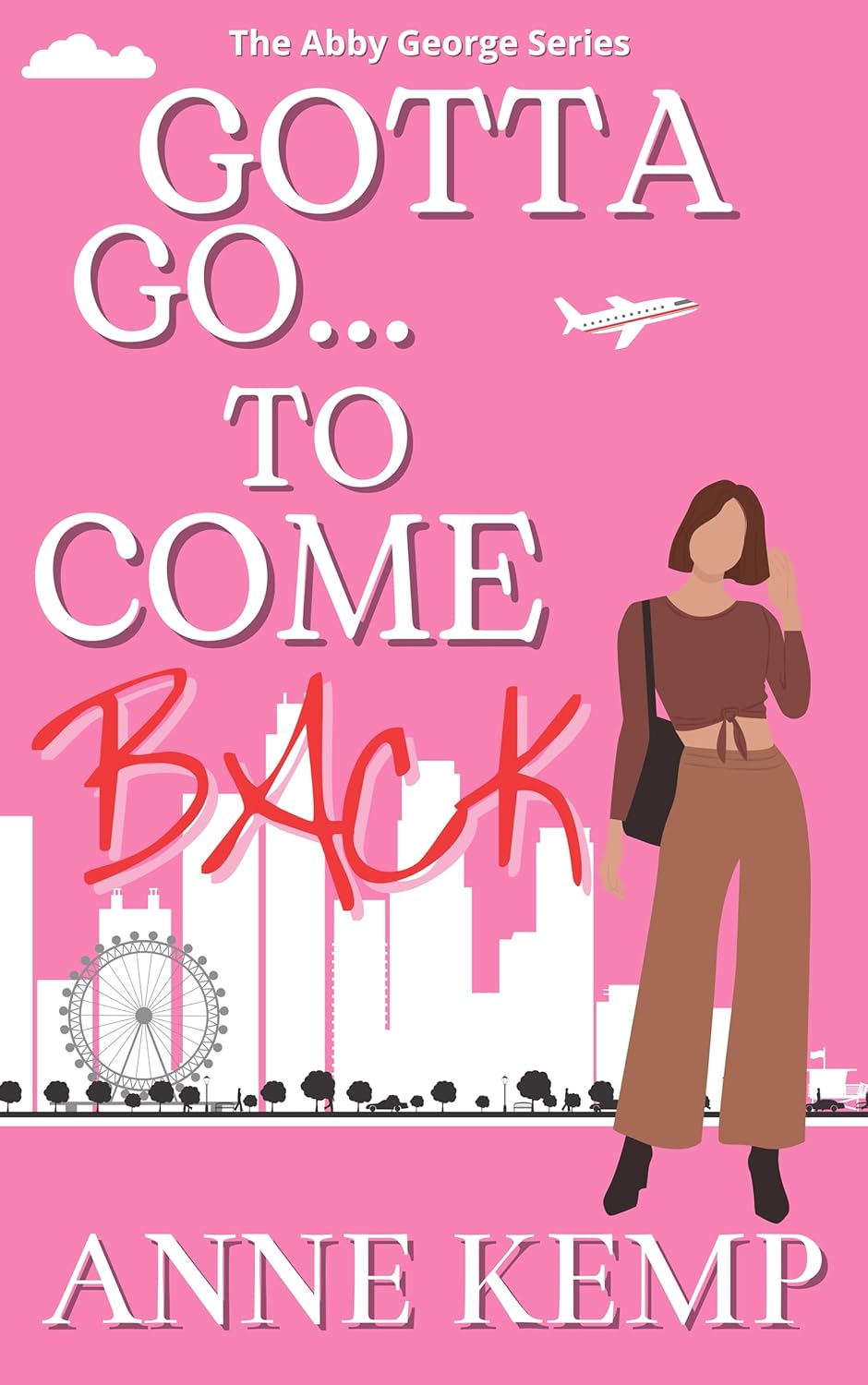 Amazon.com: Gotta Go To Come Back: A Novella (Abby George Series Book 2 ...