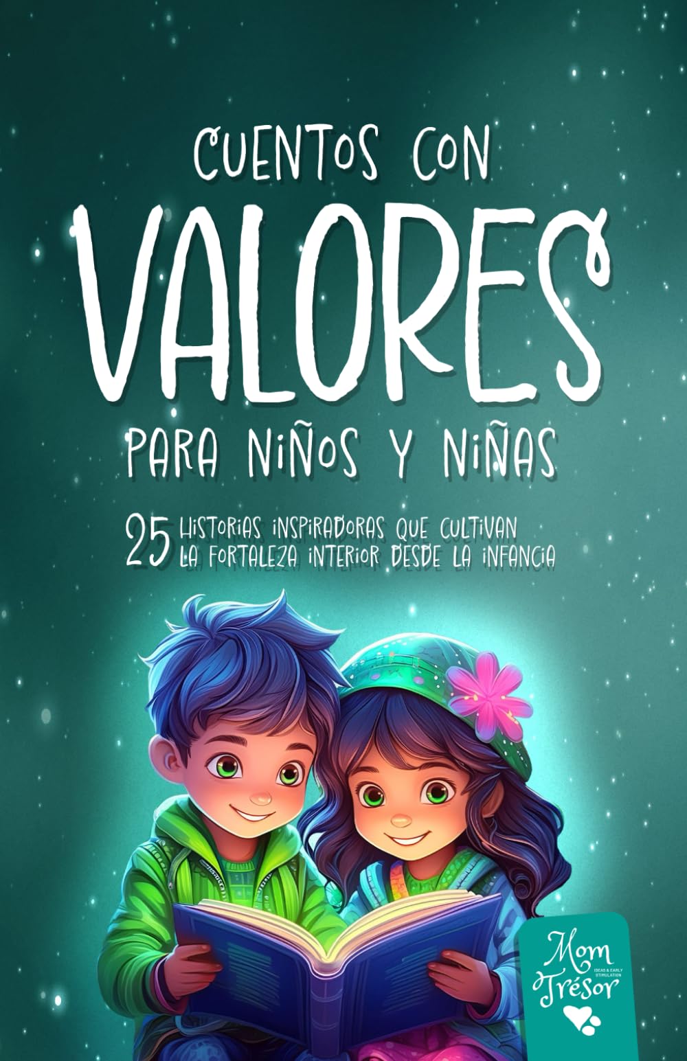 Amazon Cuentos Con Valores Para Niños 25 Historias Inspiradoras