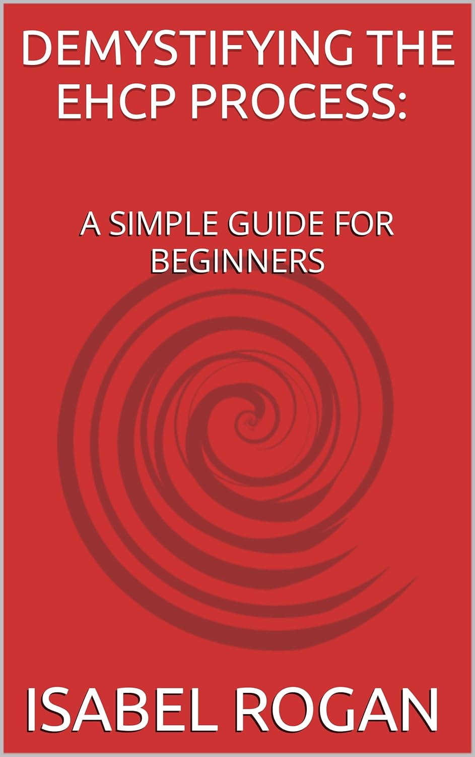 Demystifying the EHCP Process: A Simple Guide for Beginners (Resources ...