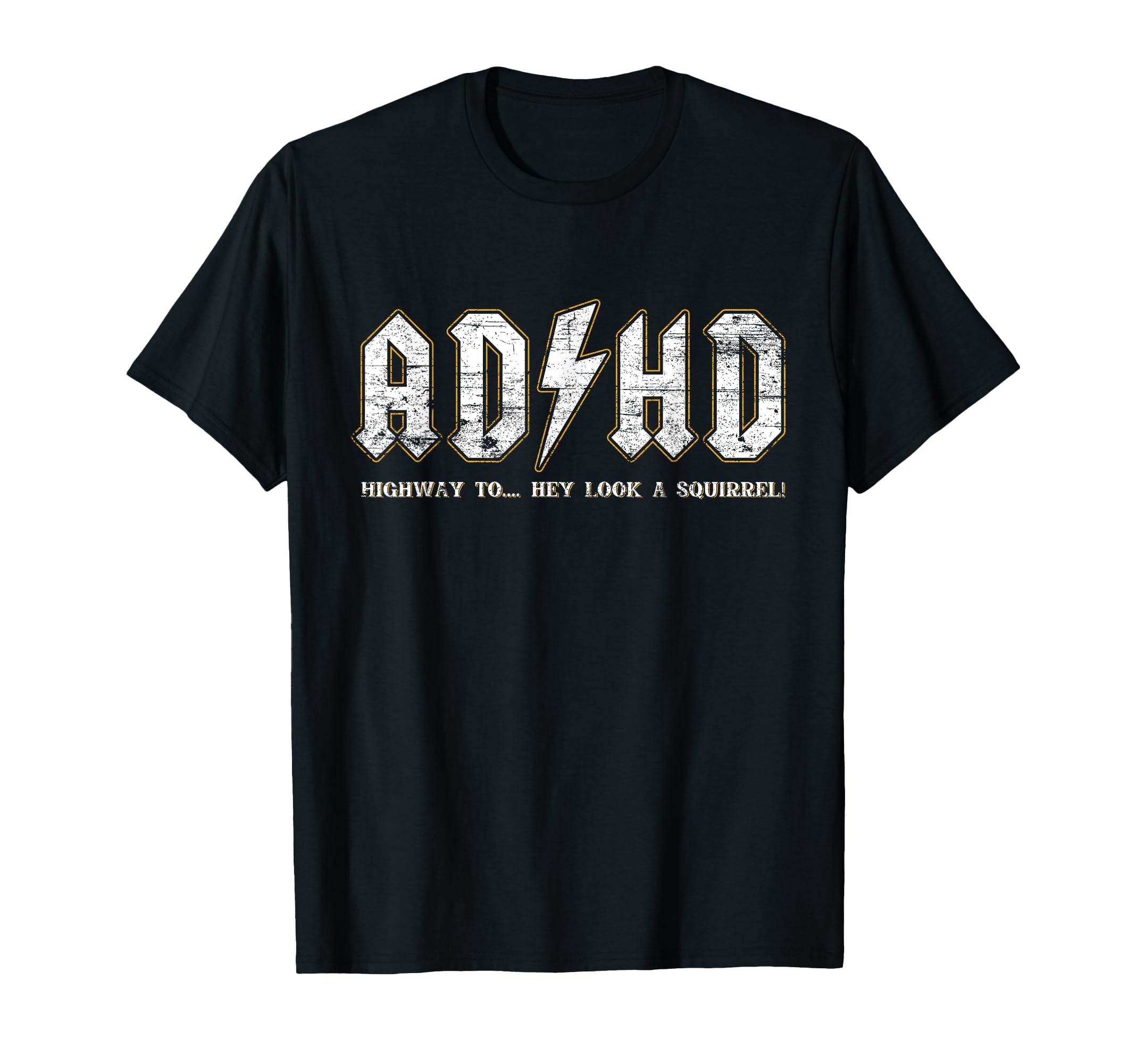 Amazon.com: ADHD Highway To Hey Look A Squirrel Hyperactivity Disorder ...
