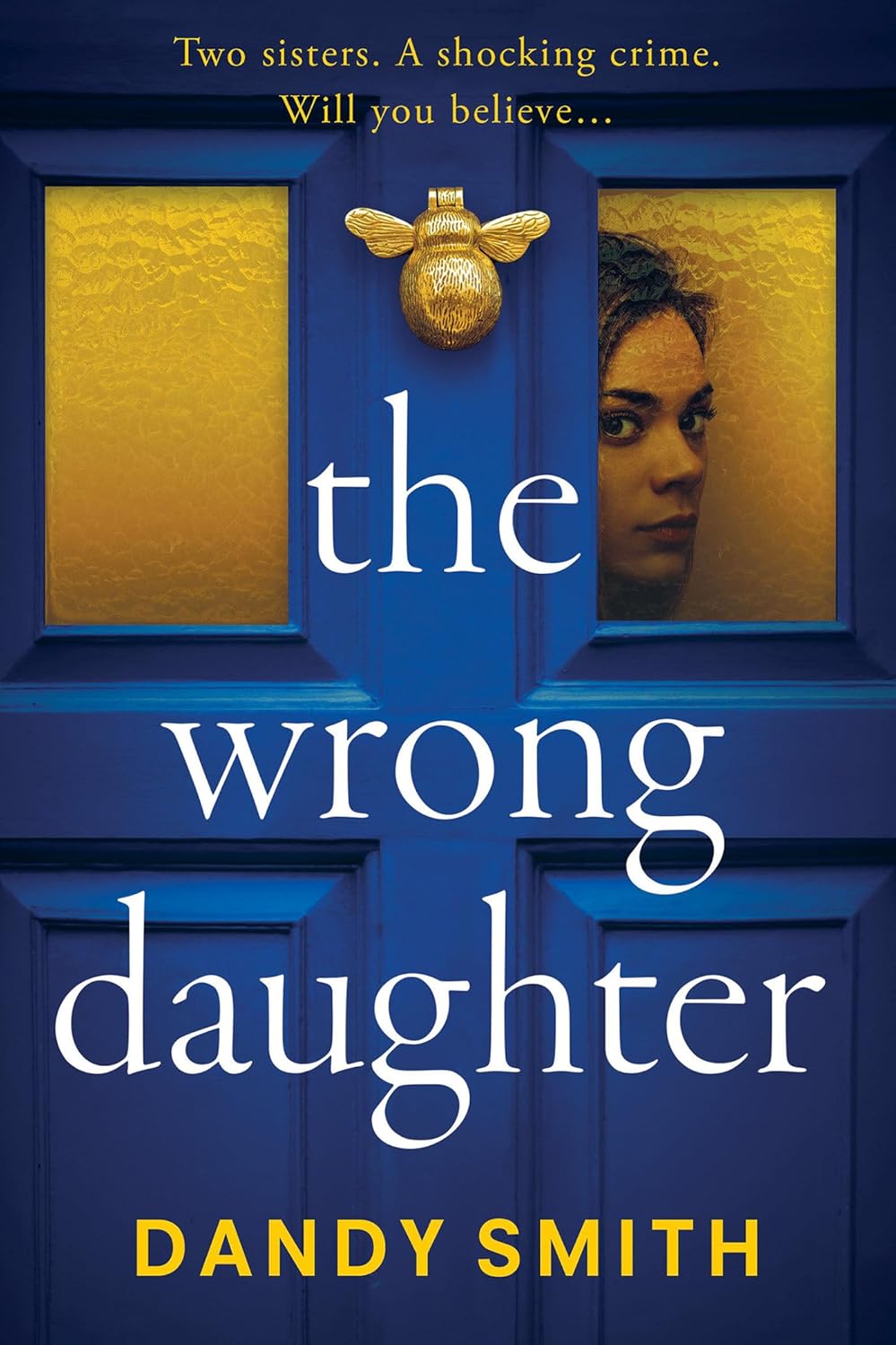 The Wrong Daughter: Smith, Dandy: 9781496757234: Amazon.com: Books