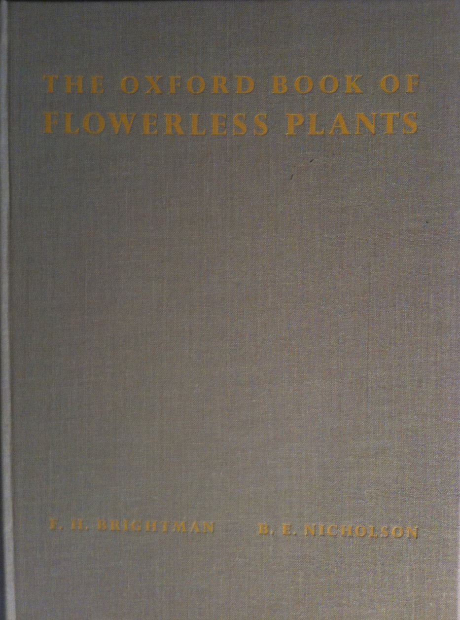 The Oxford Book Of Flowerless Plants: Frank H. Brightman: Amazon.com: Books