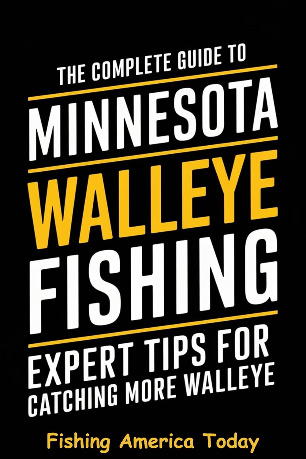 Amazon.com: The Complete Guide to Minnesota Walleye Fishing - Expert ...