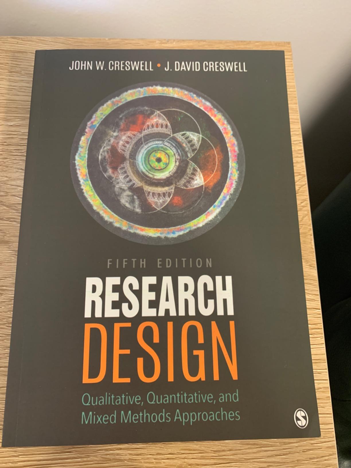 Research Design: Qualitative, Quantitative, and Mixed Methods ...