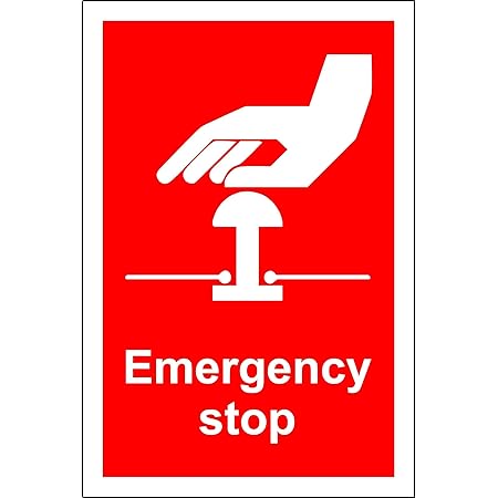 Emergency Stop Safety Sign - 1.2mm Rigid plastic 150mm x 100mm : Amazon ...
